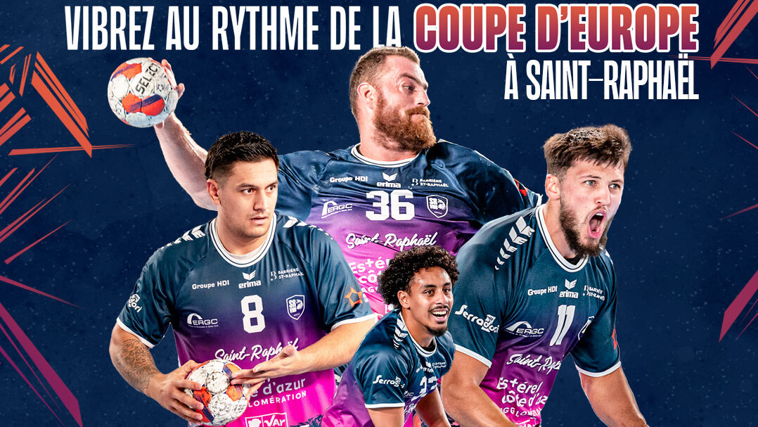 Coupe d’Europe de handball : venez soutenir Saint-Raphaël face au ...